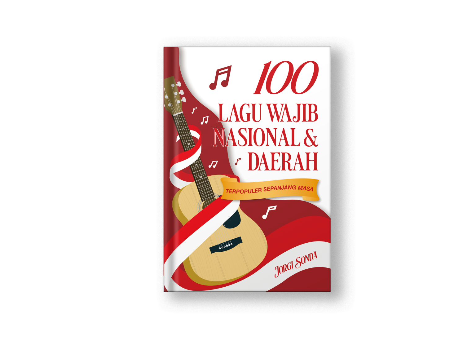 100 Lagu Wajib Nasional dan Daerah Terpopuler Sepanjang Masa - Penerbit ...